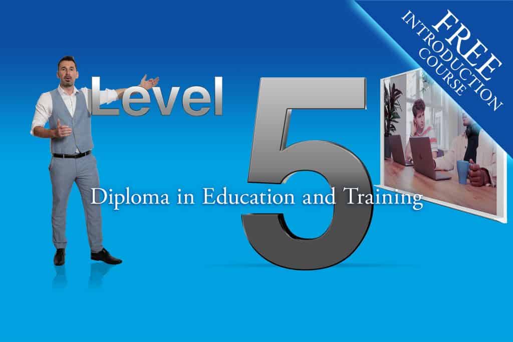 Level 5 Diploma in Education and Training | Free Taster